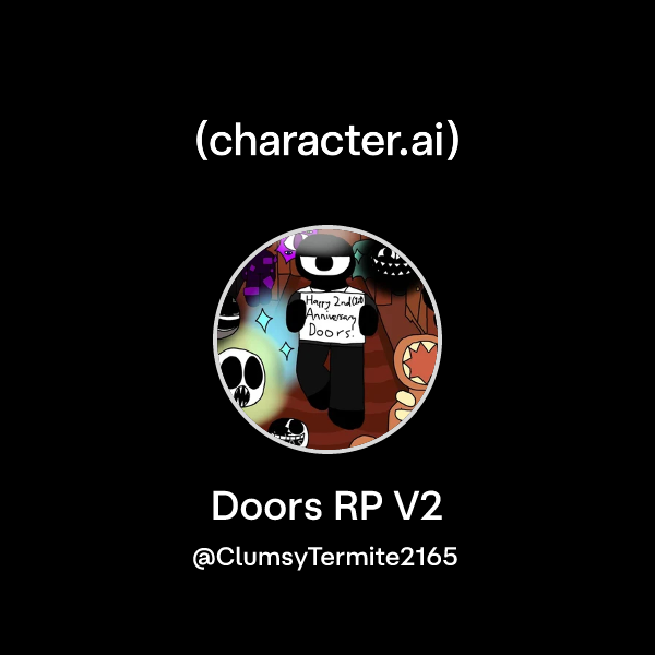 Chat with Doors RP V2 | character.ai | AI Chat, Reimagined–Your Words ...