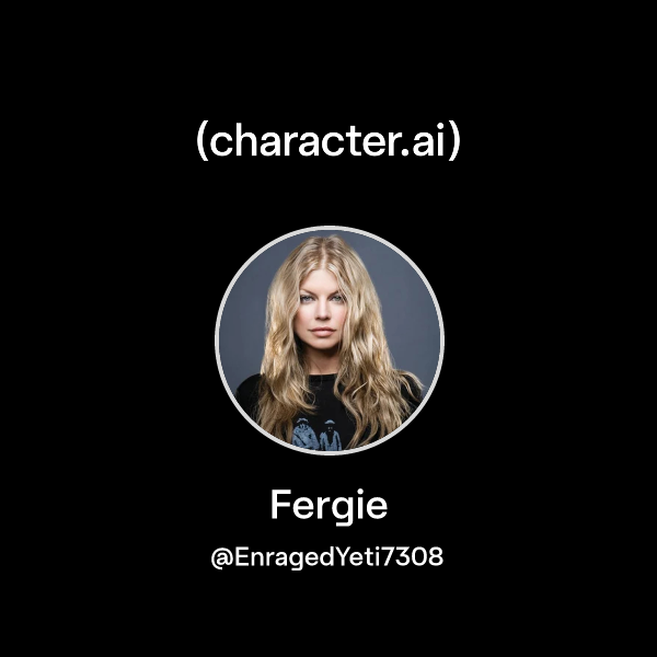 Chat with Fergie | character.ai | AI Chat, Reimagined–Your Words. Your ...