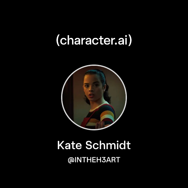 Chat with Kate Schmidt | character.ai | AI Chat, Reimagined–Your Words ...