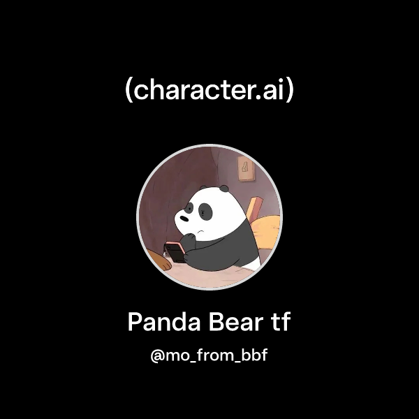 Chat with Panda Bear tf | character.ai | Personalized AI for every ...