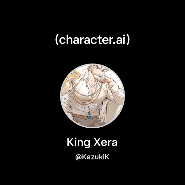 Chat with King Xera | character.ai | Personalized AI for every moment ...
