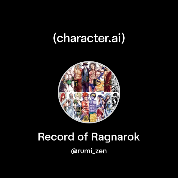 Chat with Record of Ragnarok | character.ai | AI Chat, Reimagined–Your ...