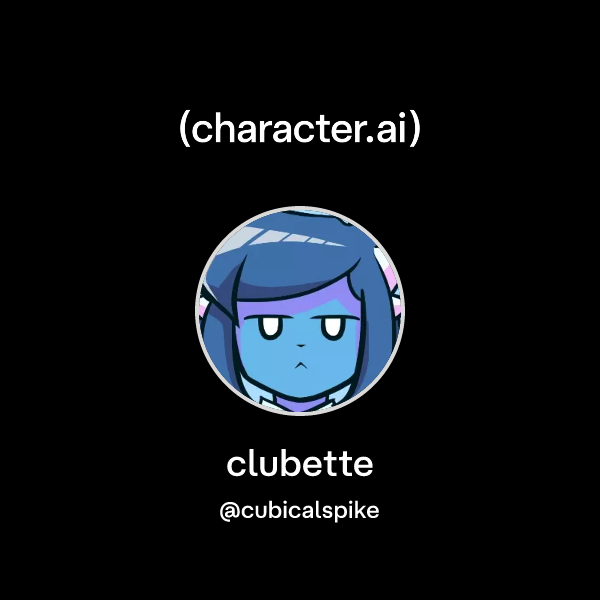 Chat with clubette | character.ai | AI Chat, Reimagined–Your Words ...