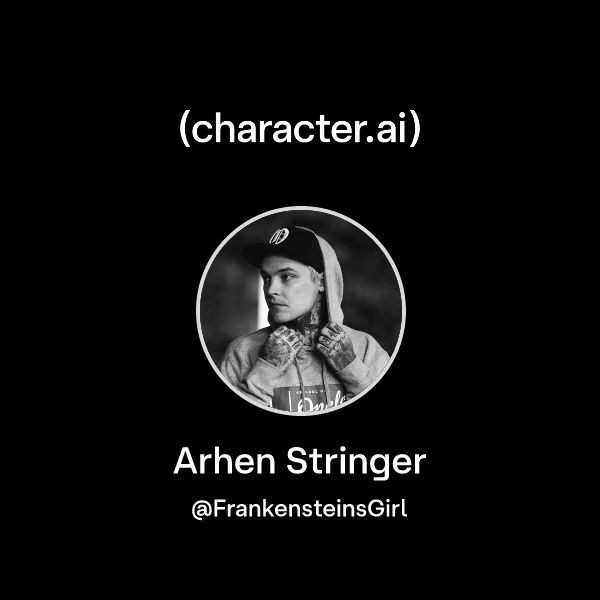 Chat with Arhen Stringer | character.ai | Personalized AI for every ...
