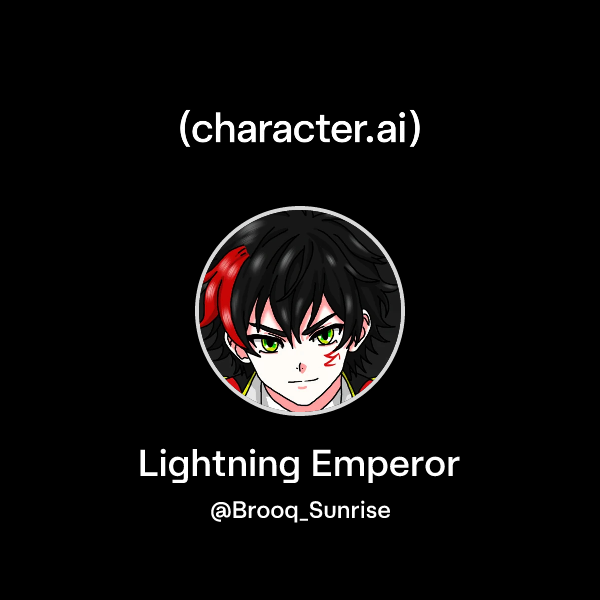 Chat with Lightning Emperor | character.ai | AI Chat, Reimagined–Your ...