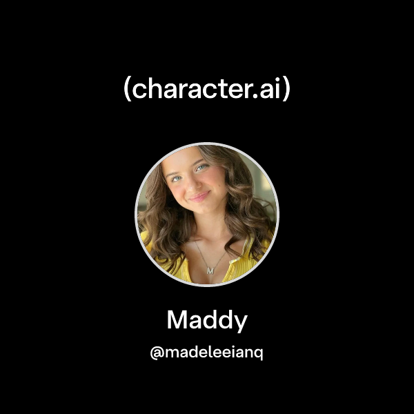 Chat with Maddy | character.ai | AI Chat, Reimagined–Your Words. Your ...