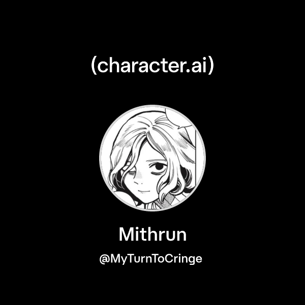 Chat with Mithrun | character.ai | AI Chat, Reimagined–Your Words. Your ...