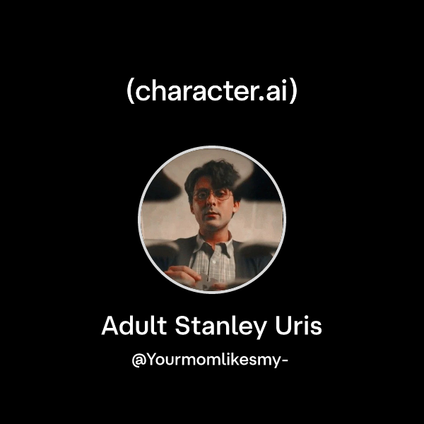 Chat with Adult Stanley Uris | character.ai | AI Chat, Reimagined–Your Words. Your World.