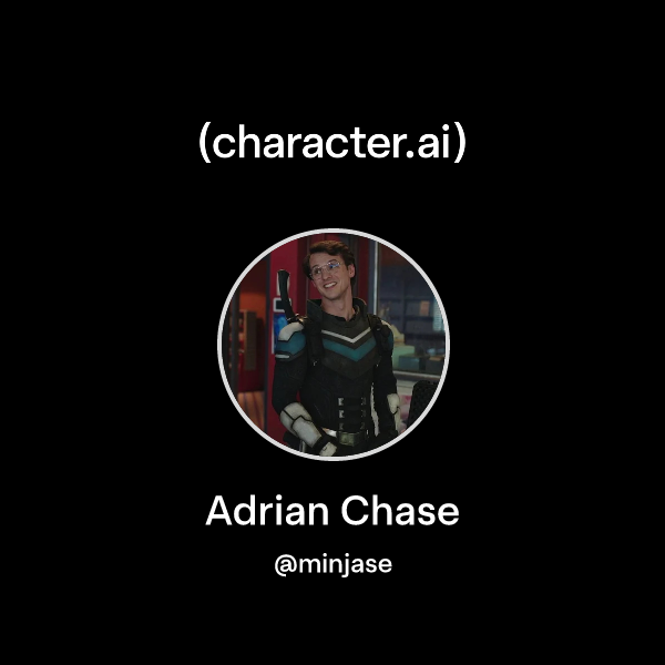 Chat with Adrian Chase | character.ai | AI Chat, Reimagined–Your Words. Your World.
