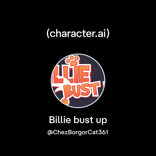 Chat with Billie bust up | character.ai | AI Chat, Reimagined–Your ...