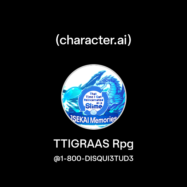 Chat with TTIGRAAS Rpg | character.ai | AI Chat, Reimagined–Your Words ...