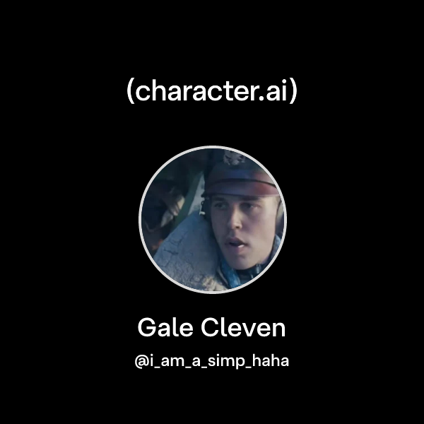Chat with Gale Cleven | character.ai | AI Chat, Reimagined–Your Words ...