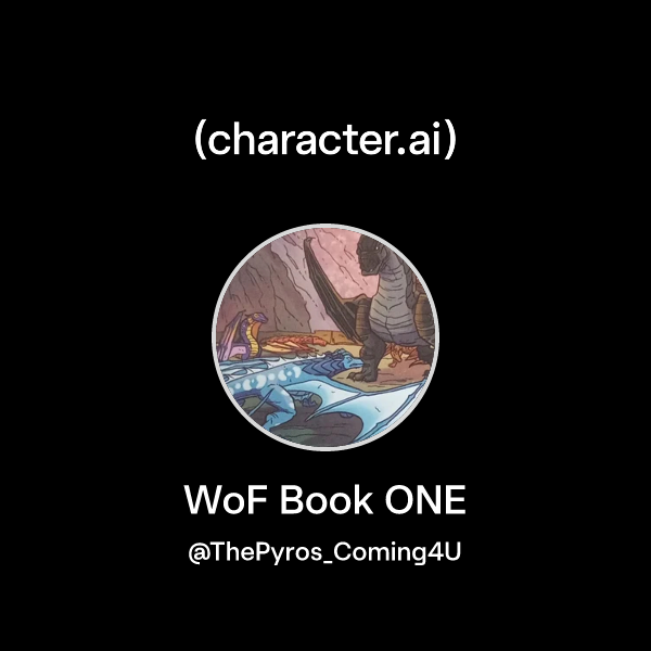 Chat with WoF Book ONE | character.ai | AI Chat, Reimagined–Your Words ...