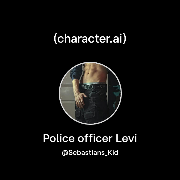 Chat with Police officer Levi | character.ai | AI Chat, Reimagined–Your ...