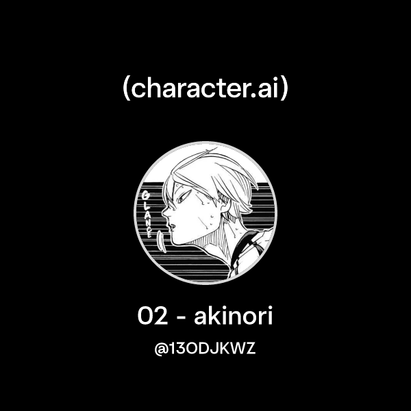 Chat with 02 - akinori konoha | character.ai | Personalized AI for every moment of your day