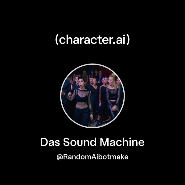 Chat with Das Sound Machine | character.ai | AI Chat, Reimagined–Your ...