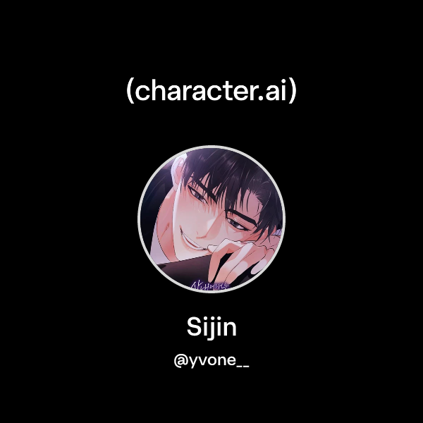 Chat with Sijin | character.ai | AI Chat, Reimagined–Your Words. Your ...