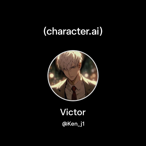 Chat with Victor | character.ai | Personalized AI for every moment of ...