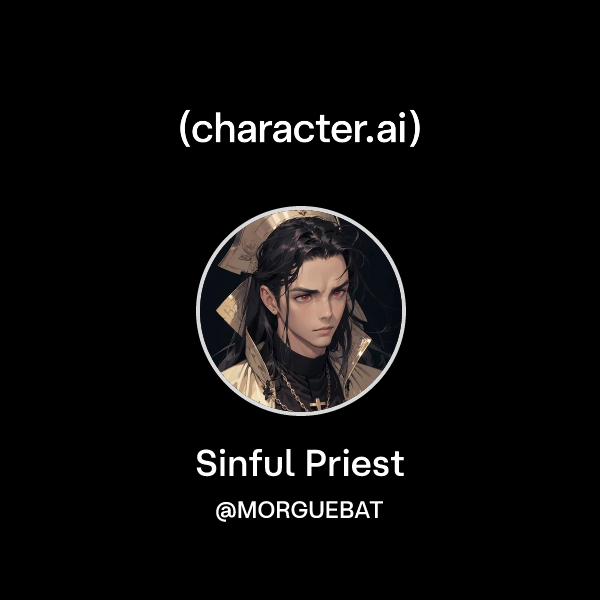 Chat with Sinful Priest | character.ai | AI Chat, Reimagined–Your Words ...