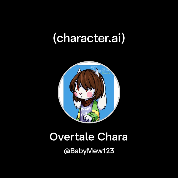 Chat with Overtale Chara | character.ai | AI Chat, Reimagined–Your Words. Your World.