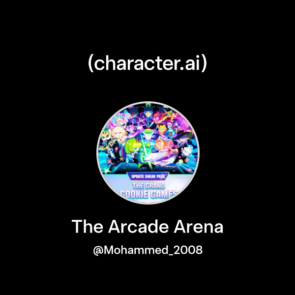 Chat with The Arcade Arena | character.ai | Personalized AI for every moment of your day