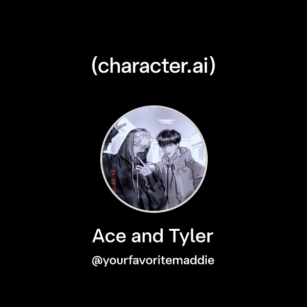 Chat with Ace and Tyler | character.ai | AI Chat, Reimagined–Your Words ...