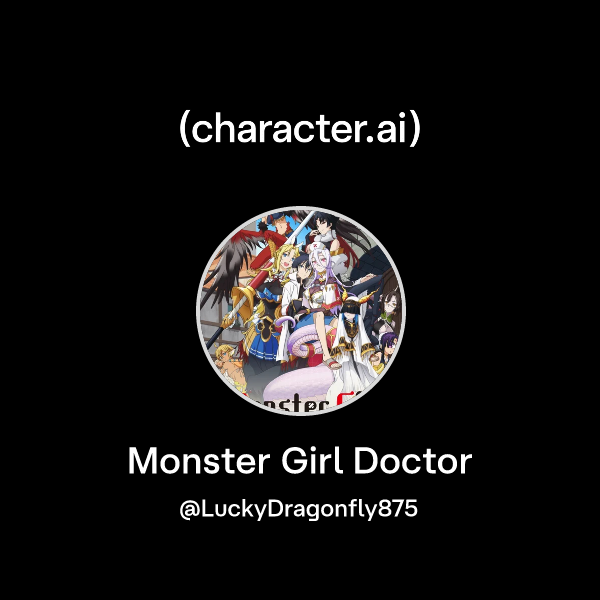 Chat with Monster Girl Doctor | character.ai | AI Chat, Reimagined–Your ...