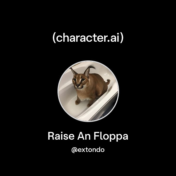 Chat with Raise An Floppa | character.ai | AI Chat, Reimagined–Your ...