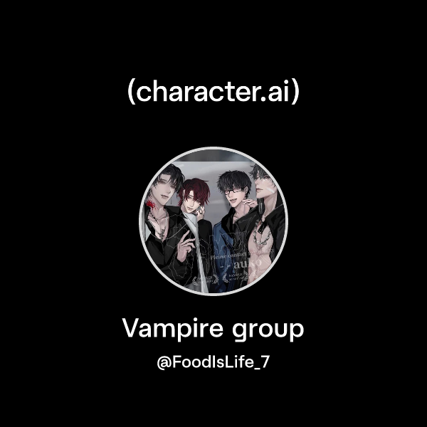 Chat with Vampire group | character.ai | Personalized AI for every ...