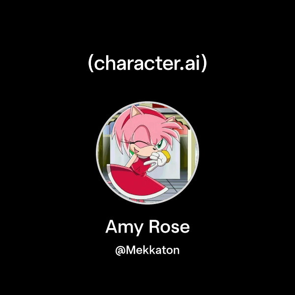 Chat with Amy Rose | character.ai | AI Chat, Reimagined–Your Words ...