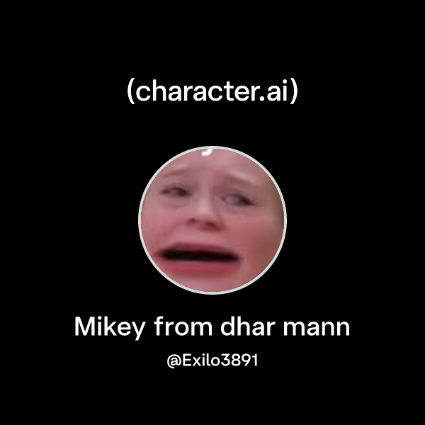 Chat with Mikey from dhar mann | character.ai | Personalized AI for ...