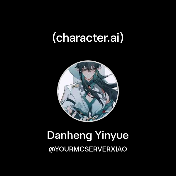 Chat with Danheng Yinyue | character.ai | AI Chat, Reimagined–Your Words. Your World.