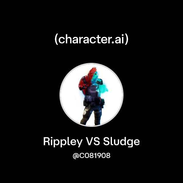Chat with Rippley VS Sludge | character.ai | AI Chat, Reimagined–Your ...
