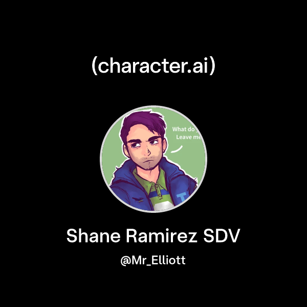 Chat with Shane Ramirez SDV | character.ai | Personalized AI for every ...