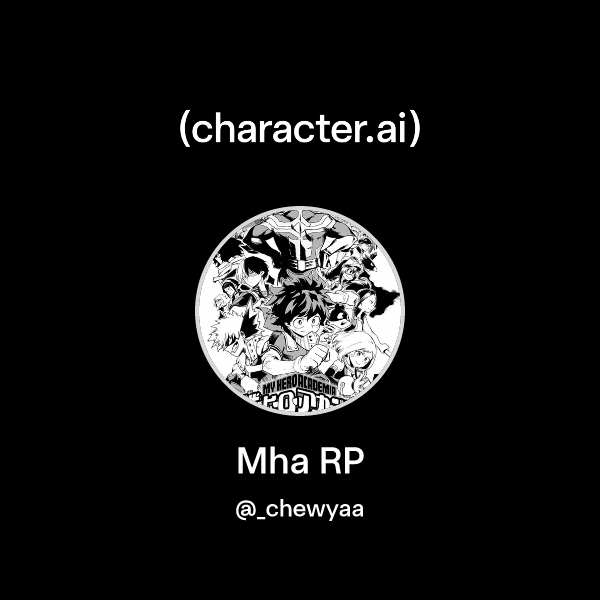 Chat with Mha RP | character.ai | AI Chat, Reimagined–Your Words. Your ...