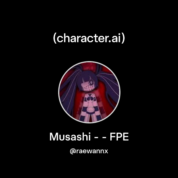 Chat with Musashi - - FPE | character.ai | Personalized AI for every ...