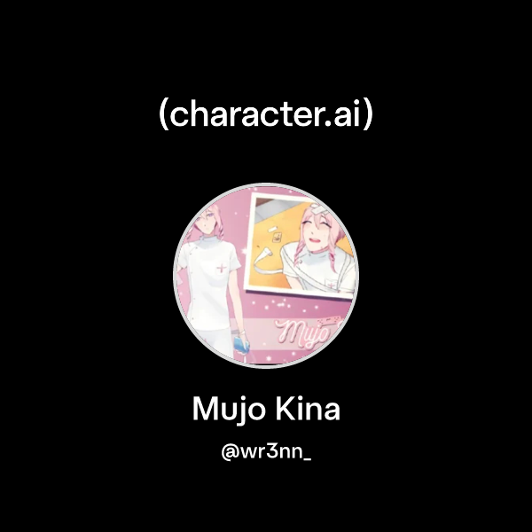 Chat with Mujo Kina | character.ai | AI Chat, Reimagined–Your Words ...