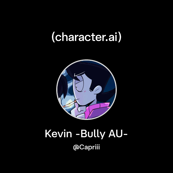 Chat with Kevin -Bully AU- | character.ai | AI Chat, Reimagined–Your ...