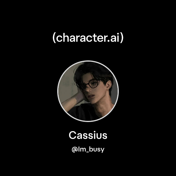 Chat with Cassius | character.ai | AI Chat, Reimagined–Your Words. Your World.