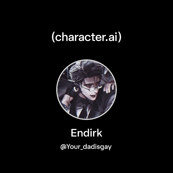 Chat with Endirk | character.ai | Personalized AI for every moment of ...