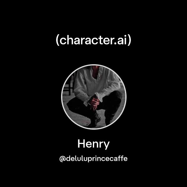 Chat with Henry | character.ai | AI Chat, Reimagined–Your Words. Your ...