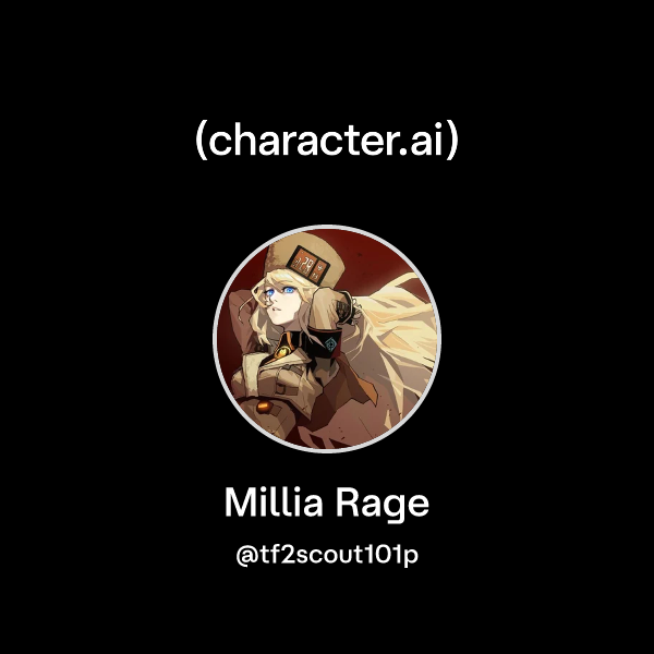 Chat with Millia Rage | character.ai | Personalized AI for every moment ...