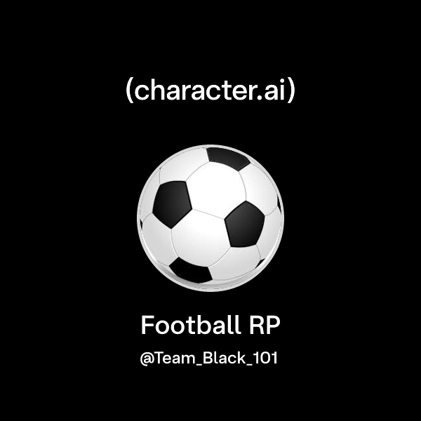 Chat with Football RP | character.ai | AI Chat, Reimagined–Your Words ...