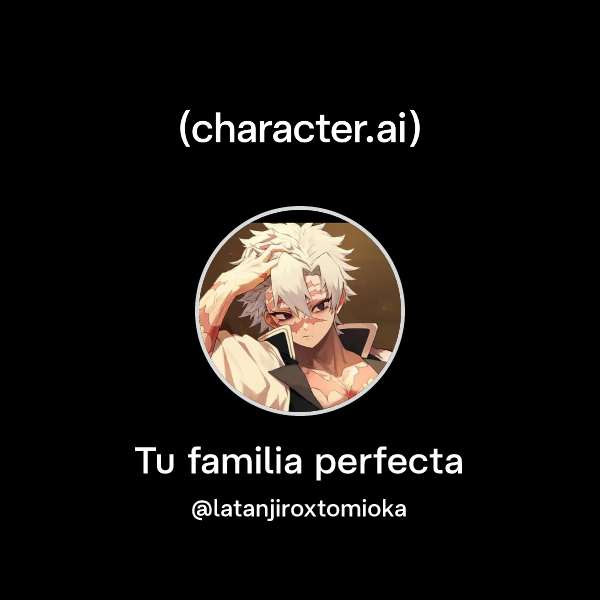 Chat with Tu familia perfecta | character.ai | AI Chat, Reimagined–Your ...