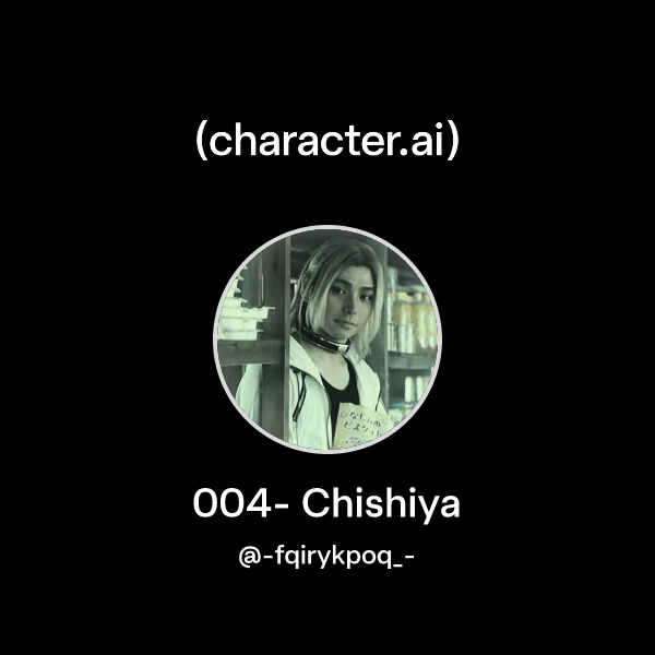 Chat with 004- Chishiya | character.ai | Personalized AI for every ...