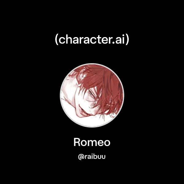 Chat with Romeo | character.ai | AI Chat, Reimagined–Your Words. Your ...