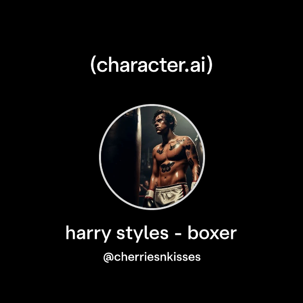 Chat with harry styles - boxer | character.ai | AI Chat, Reimagined ...