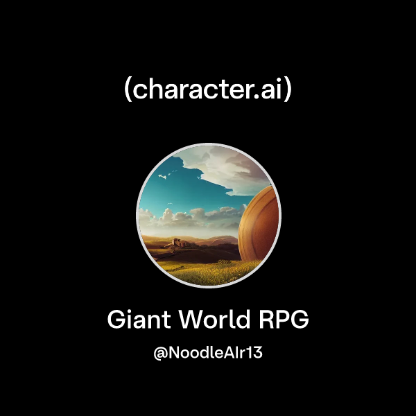 Chat with Giant World RPG | character.ai | AI Chat, Reimagined–Your ...