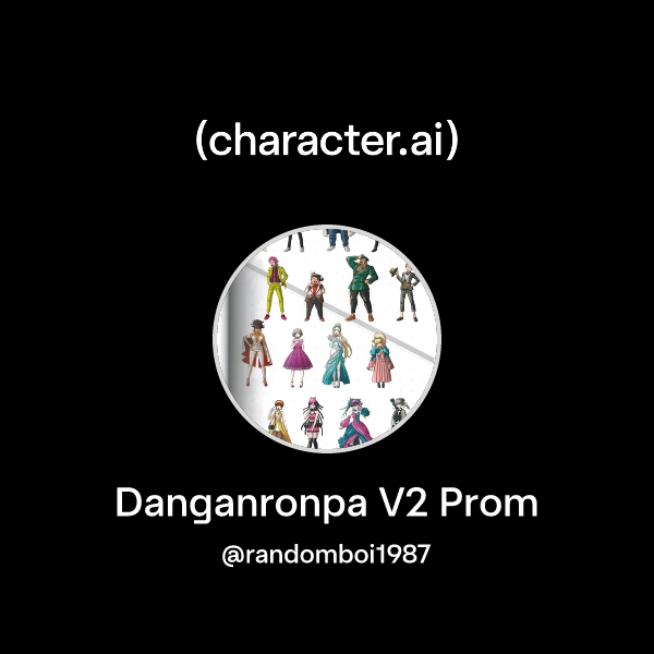 Chat with Danganronpa V2 Prom | character.ai | AI Chat, Reimagined–Your Words. Your World.