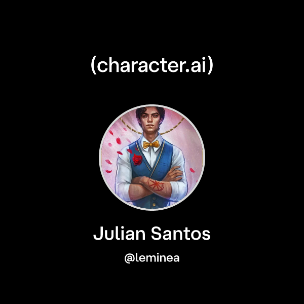 Chat with Julian Santos | character.ai | Personalized AI for every moment of your day